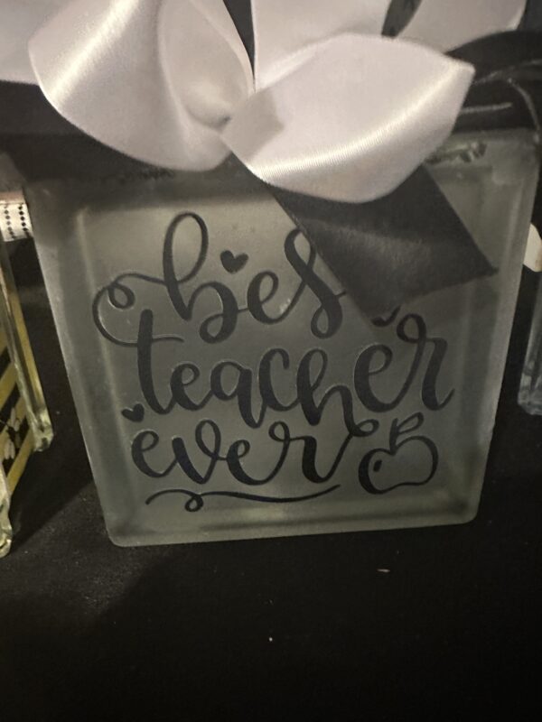 Glass Block – Best Teacher Ever - Andrew's Custom Decals
